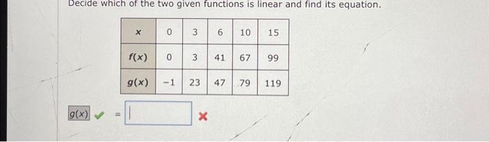Solved Decide which of the two given functions is linear and | Chegg.com