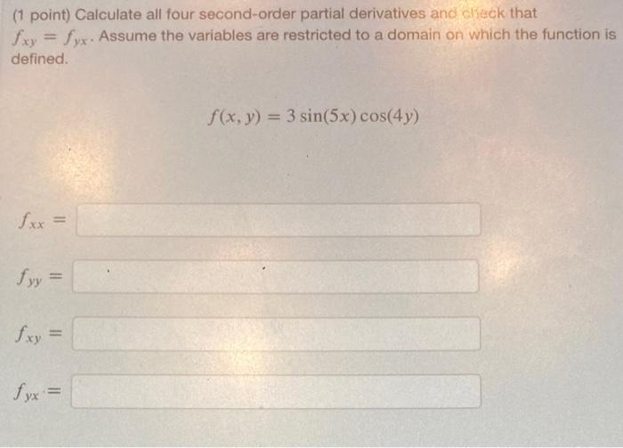 Solved (1 point) Calculate all four second-order partial | Chegg.com