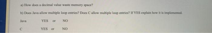 Solved a) How does a decimal value waste memory space? b) | Chegg.com