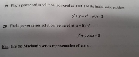 19 ﻿Find a power series solution (centered at x=0 ) | Chegg.com