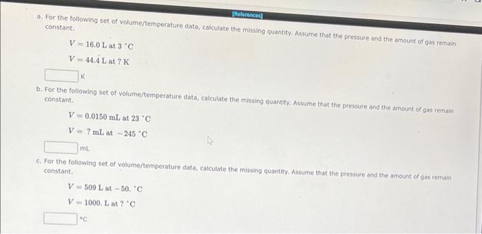 Solved Refren a. For the following set of volume/temperature | Chegg.com