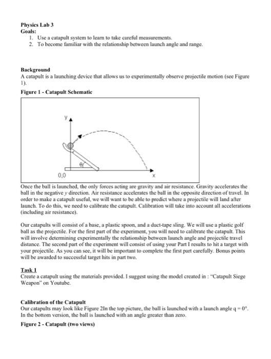 Physics Lab 3 Goals: 1. Use a catapult system to leam | Chegg.com