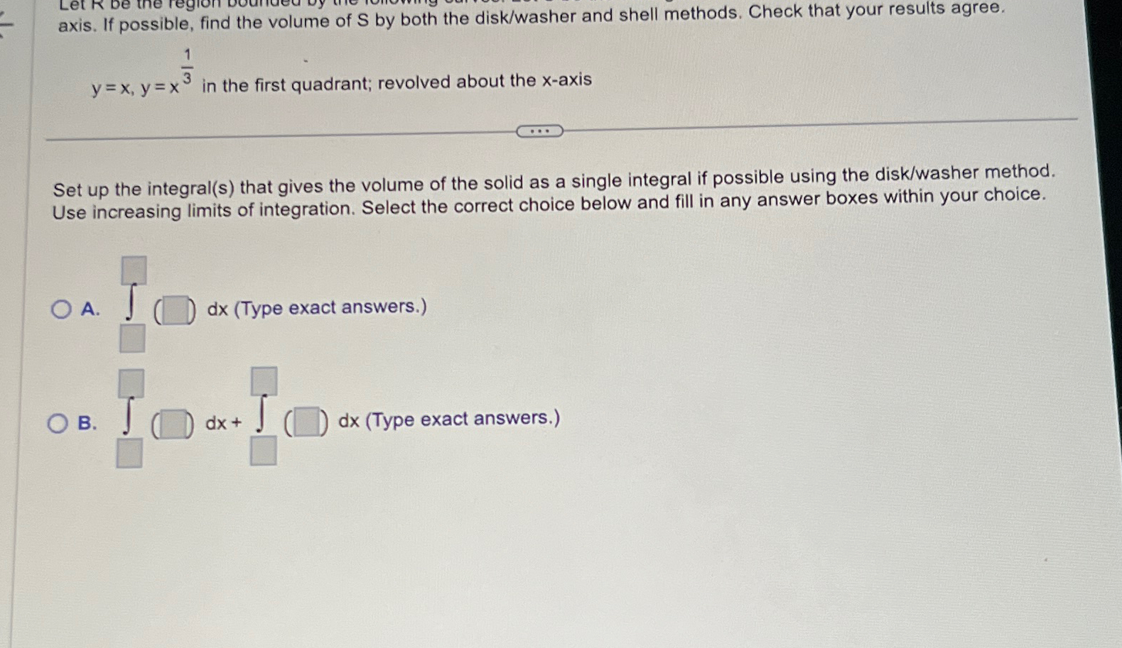 Solved axis. If possible, find the volume of S ﻿by both the | Chegg.com