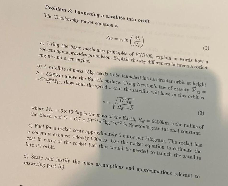 Solved Problem 3: Launching a satellite into orbit The | Chegg.com