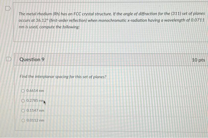 Solved Answer both 9 and 10:The metal rhodium has an FCC | Chegg.com