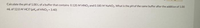 Solved Calculate the pH of 1.00L of a buffer that contains | Chegg.com