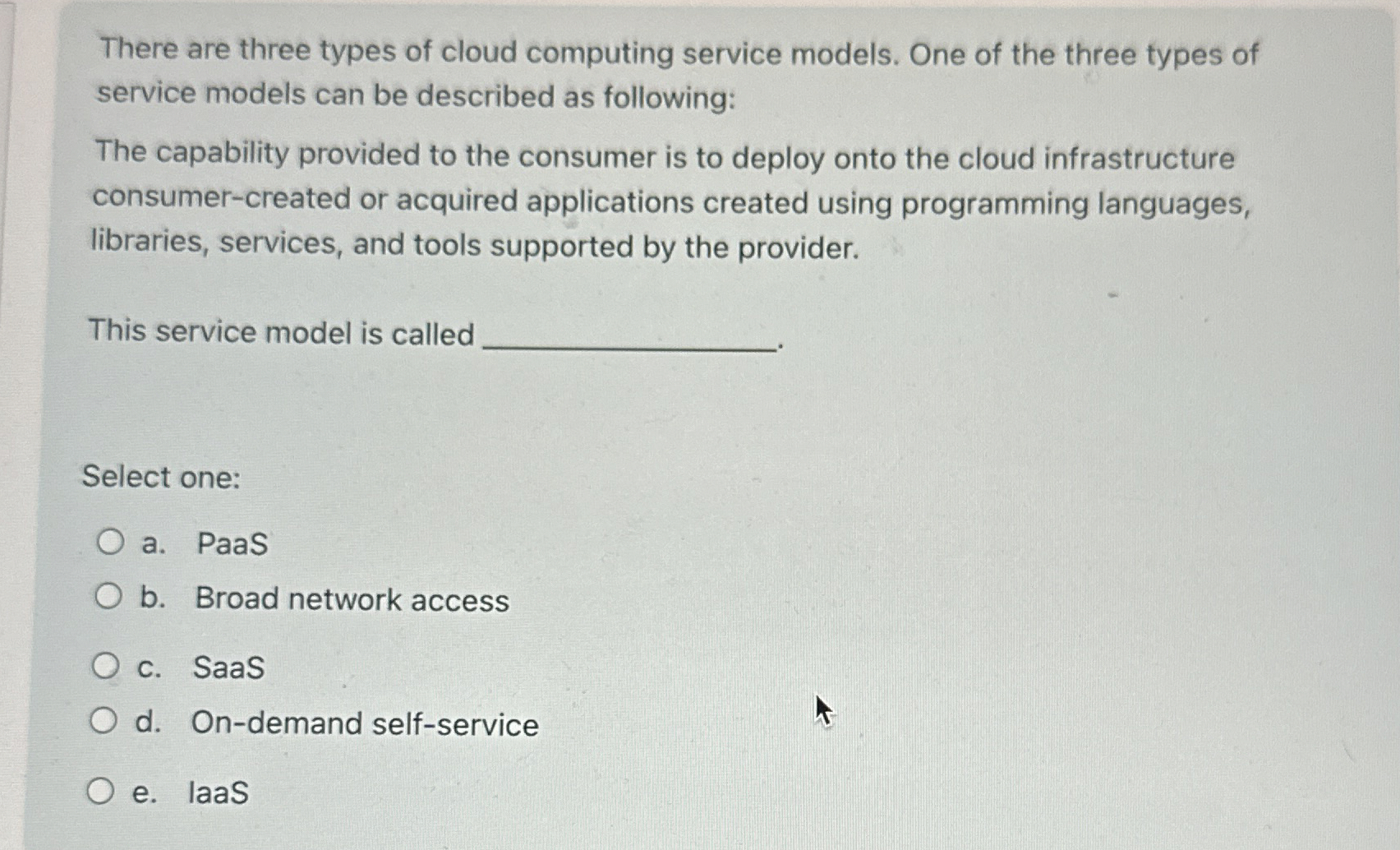 Solved There are three types of cloud computing service | Chegg.com