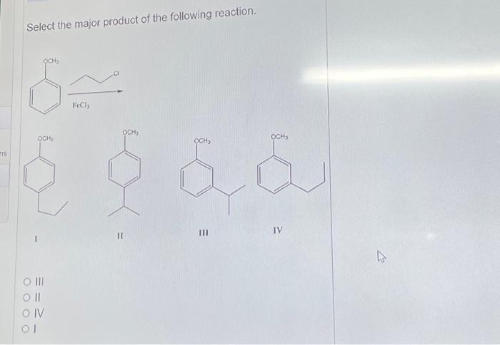 Solved Select the major product of the following reaction. I | Chegg.com