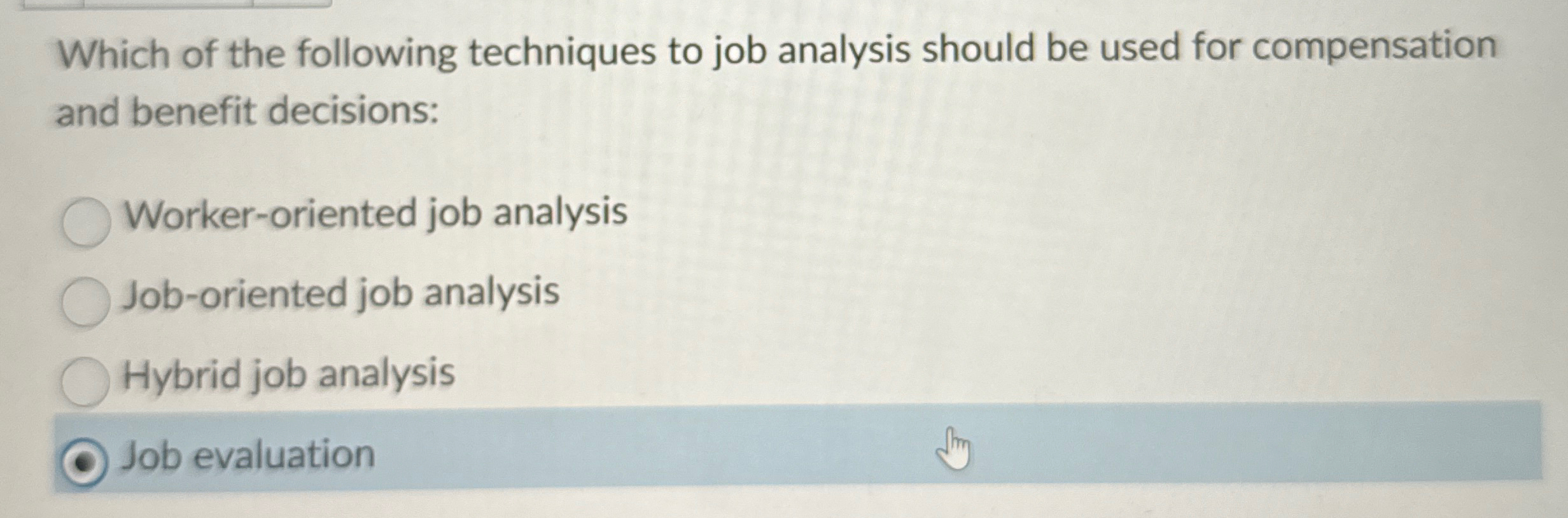 Solved Which of the following techniques to job analysis | Chegg.com