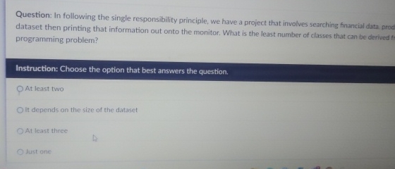 Solved Question: In following the single responsibility | Chegg.com