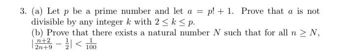 Solved 3. (a) Let p be a prime number and let a=p!+1. Prove | Chegg.com