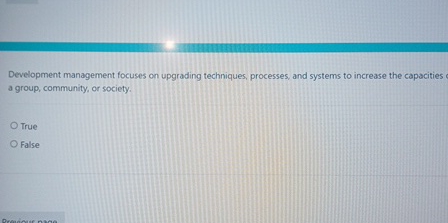Solved Development management focuses on upgrading | Chegg.com