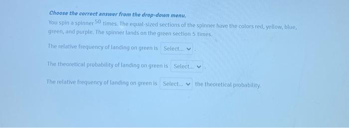 Solved Choose the correct answer from the drop-down menu. | Chegg.com