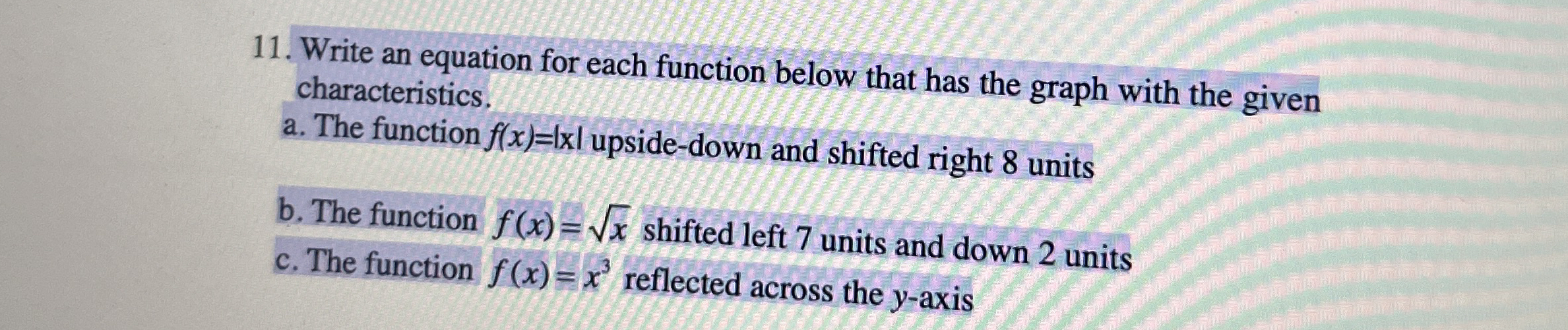 Solved Write an equation for each function below that has | Chegg.com