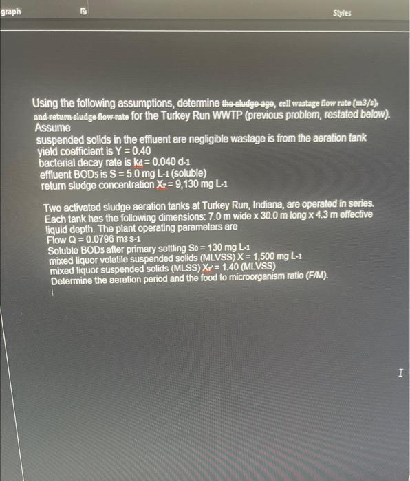 Solved Using the following assumptions, determine the | Chegg.com