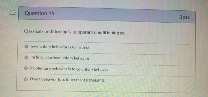 Solved Question 15 2 pts Classical conditioning is to | Chegg.com
