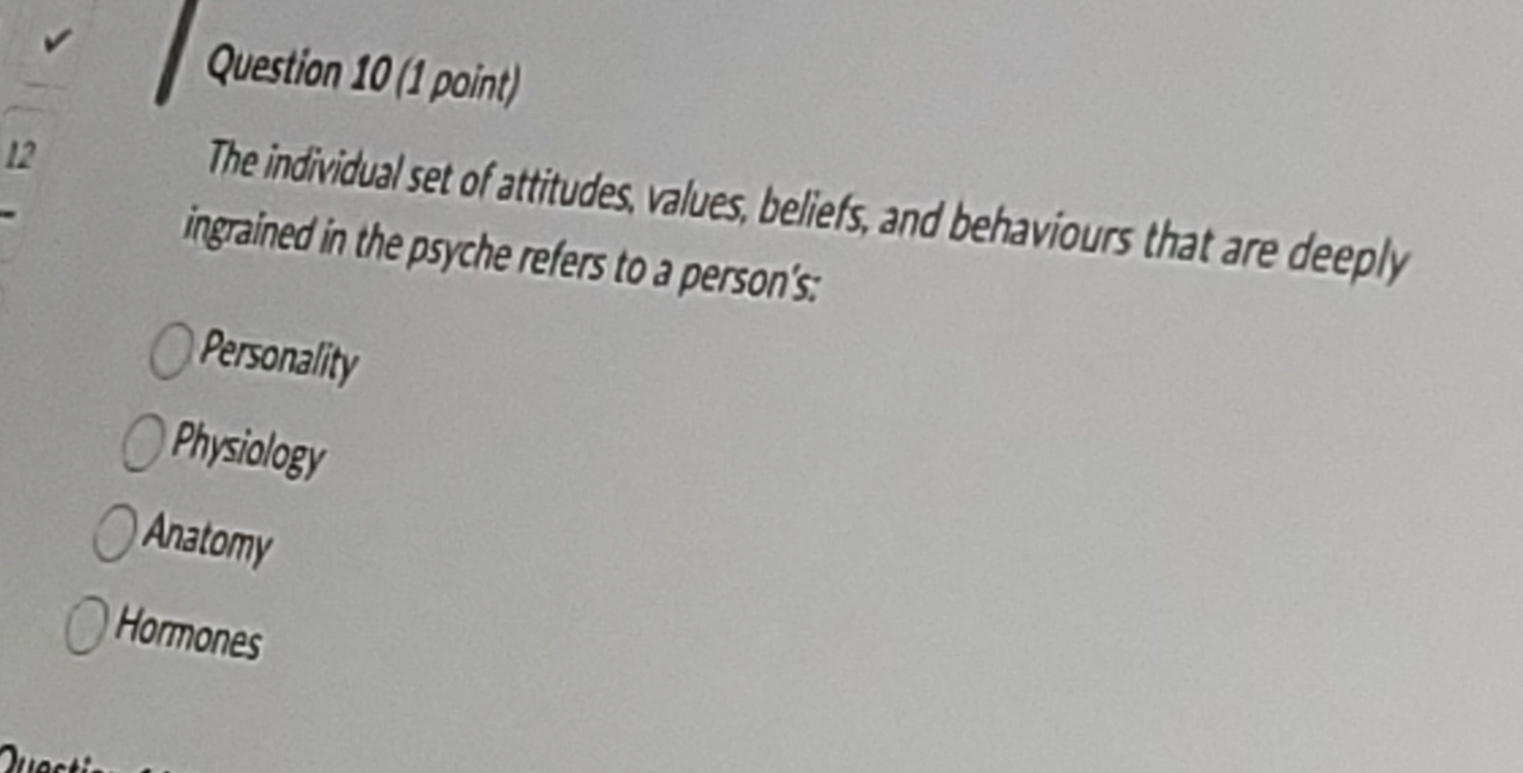 Solved Question 10(1 ﻿point)The individualset of attitudes, | Chegg.com