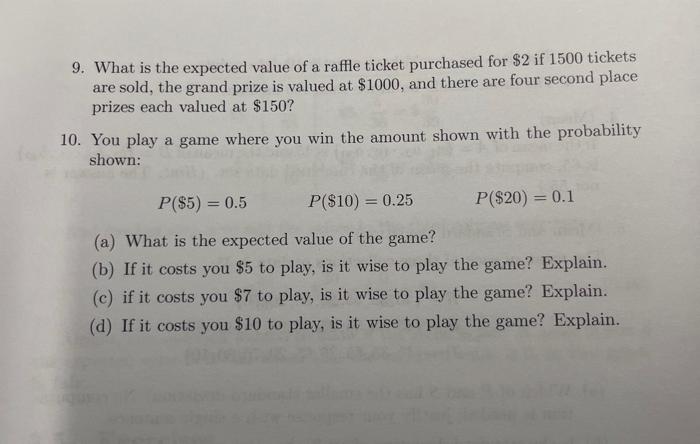 Solved 9. What is the expected value of a raffle ticket | Chegg.com