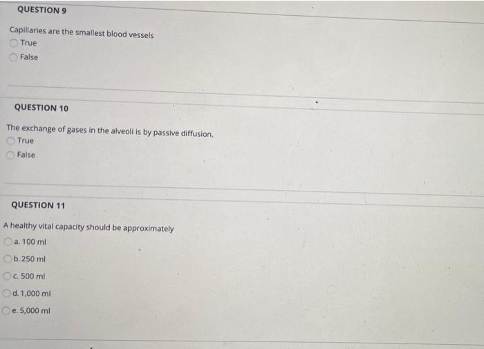 Solved QUESTION 9 Capillaries are the smallest blood vessels | Chegg.com
