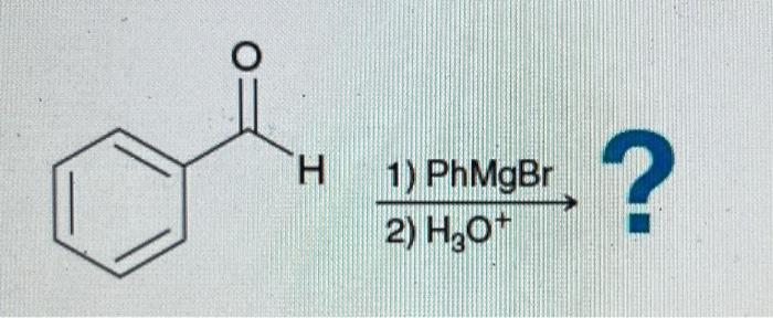 Solved 2) EtMgBr H3O+H3O+ 1) PhMgBr H3O+ 1) PhMgBr | Chegg.com