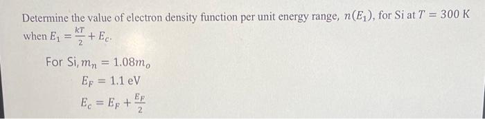 Solved Determine the value of electron density function per | Chegg.com