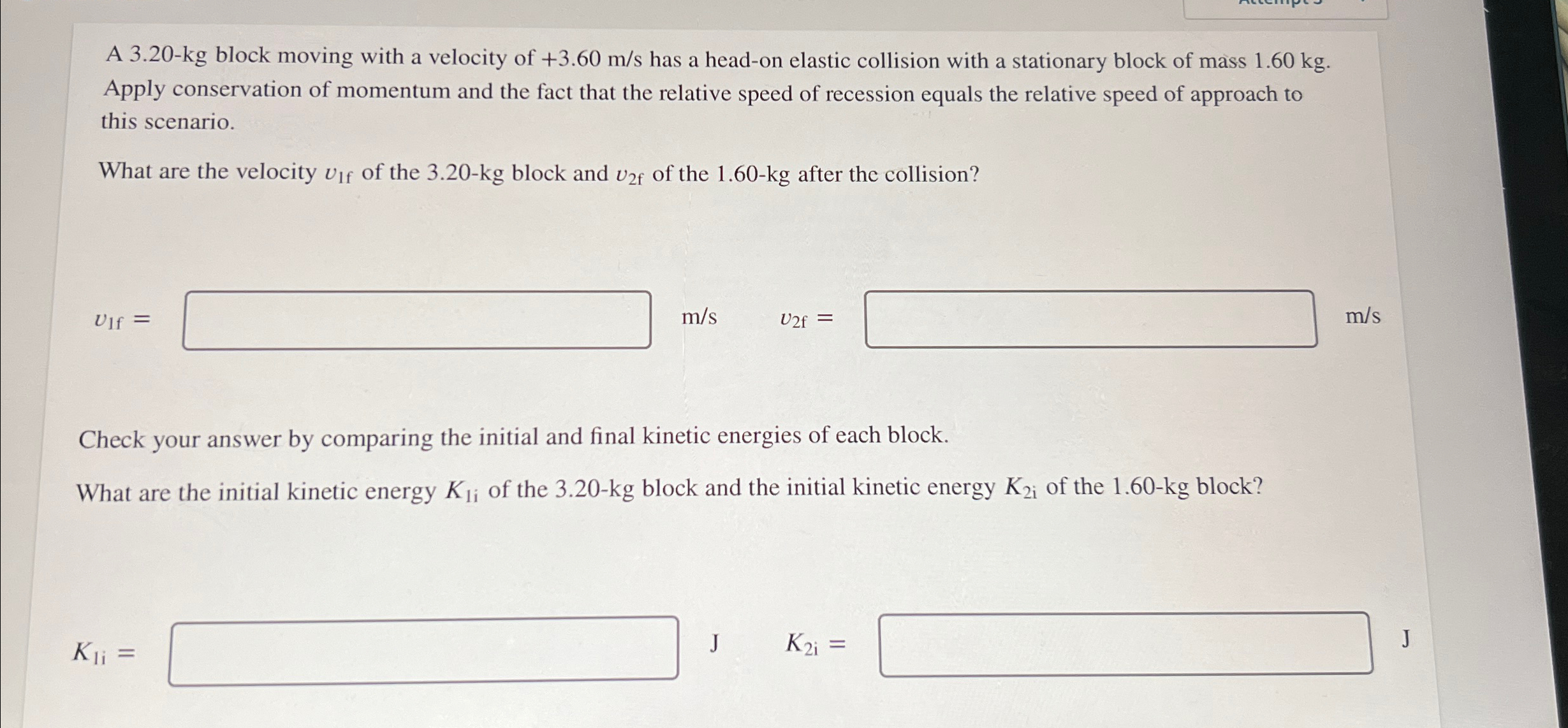 Solved A 3.20-kg ﻿block moving with a velocity of +3.60ms | Chegg.com