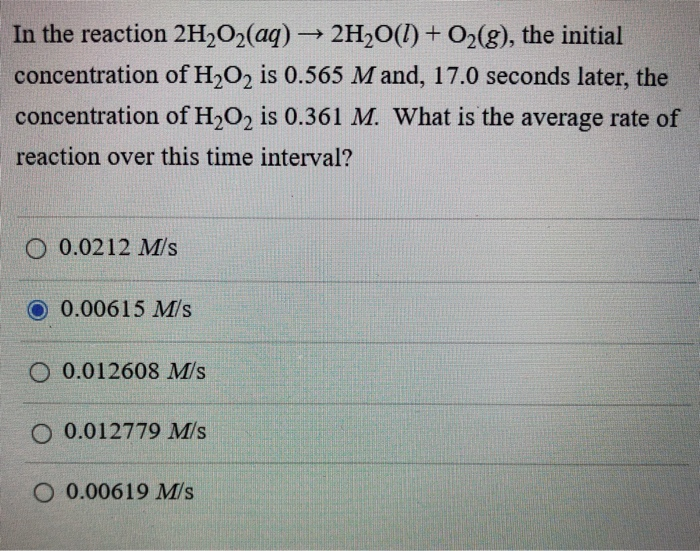 Solved In the reaction 2H2O2(aq) → 2H2O(l) + O2(g), the | Chegg.com
