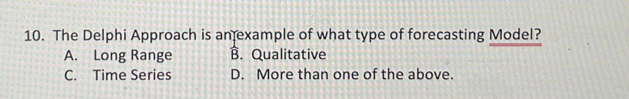 Solved The Delphi Approach is anfexample of what type of | Chegg.com