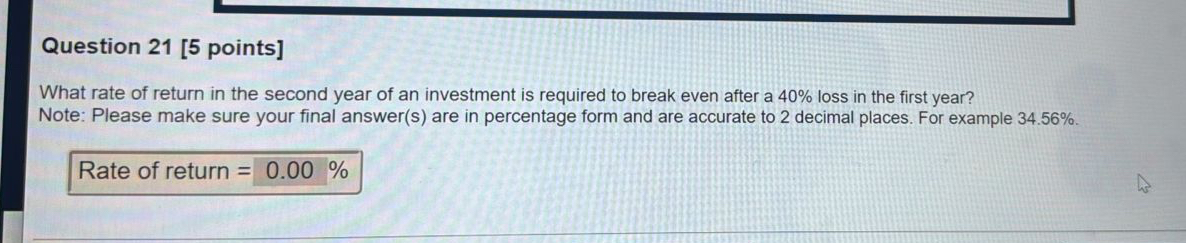 Solved Question 21 [5 ﻿points]What rate of return in the | Chegg.com