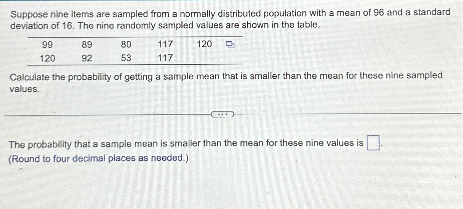 Solved Suppose nine items are sampled from a normally | Chegg.com
