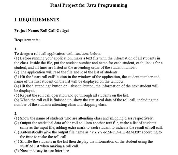 Solved Final Project for Java Programming I. REQUIREMENTS | Chegg.com