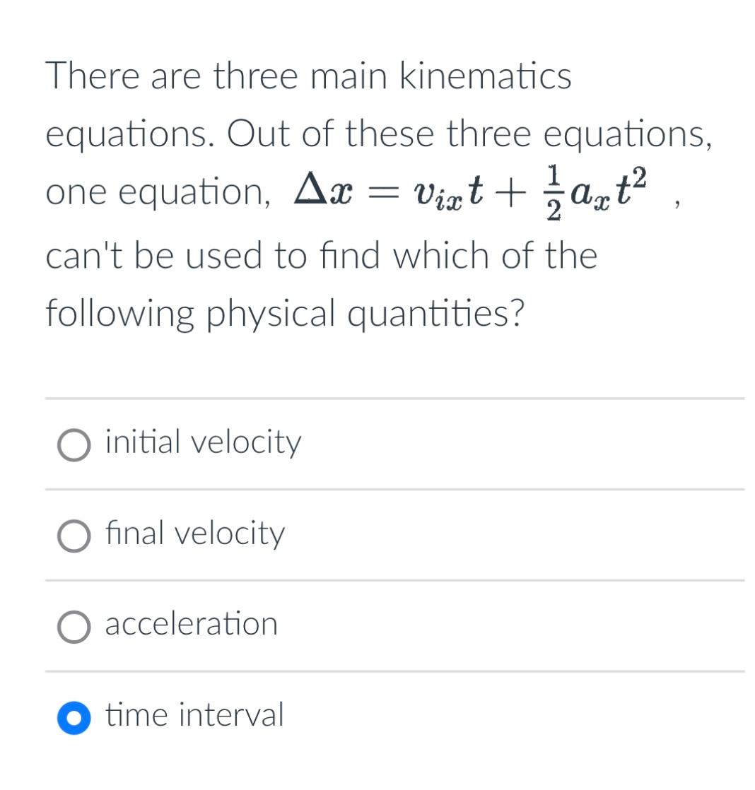 Solved There are three main kinematics equations. Out of | Chegg.com