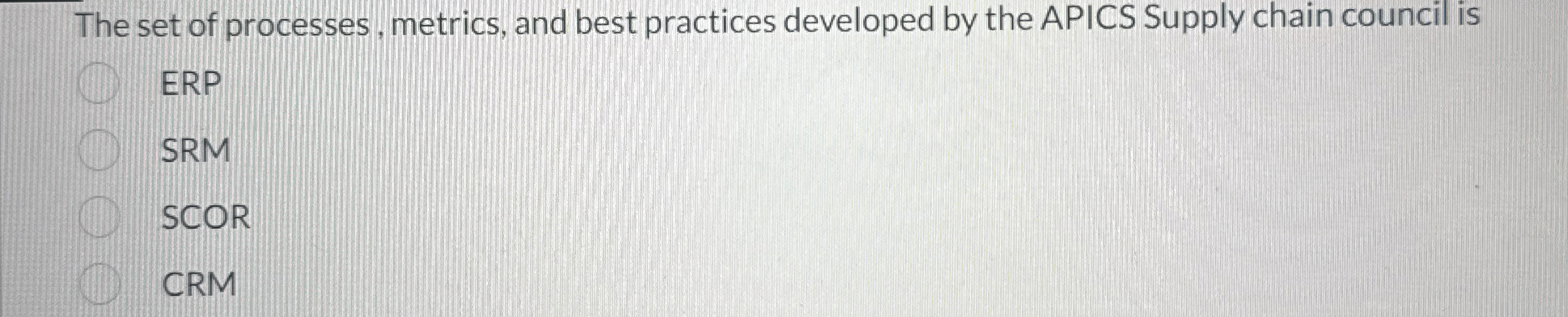 Solved The set of processes, metrics, and best practices | Chegg.com