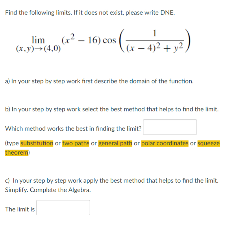 Solved Find the following limits. ﻿If it does not exist, | Chegg.com