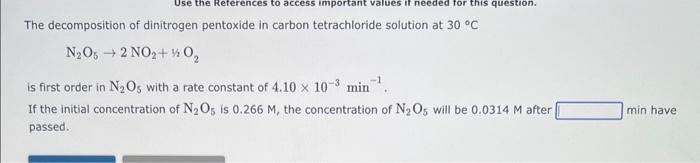 Solved The decomposition of dinitrogen pentoxide in carbon | Chegg.com