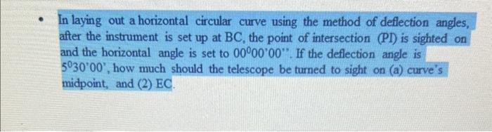 Solved In laying out a horizontal circular curve using the | Chegg.com