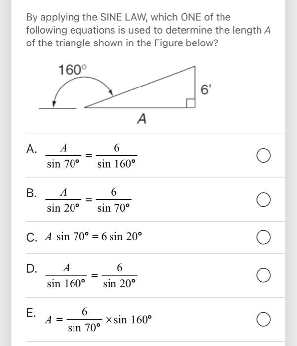 Solved By applying the SINE LAW, which ONE of the following | Chegg.com
