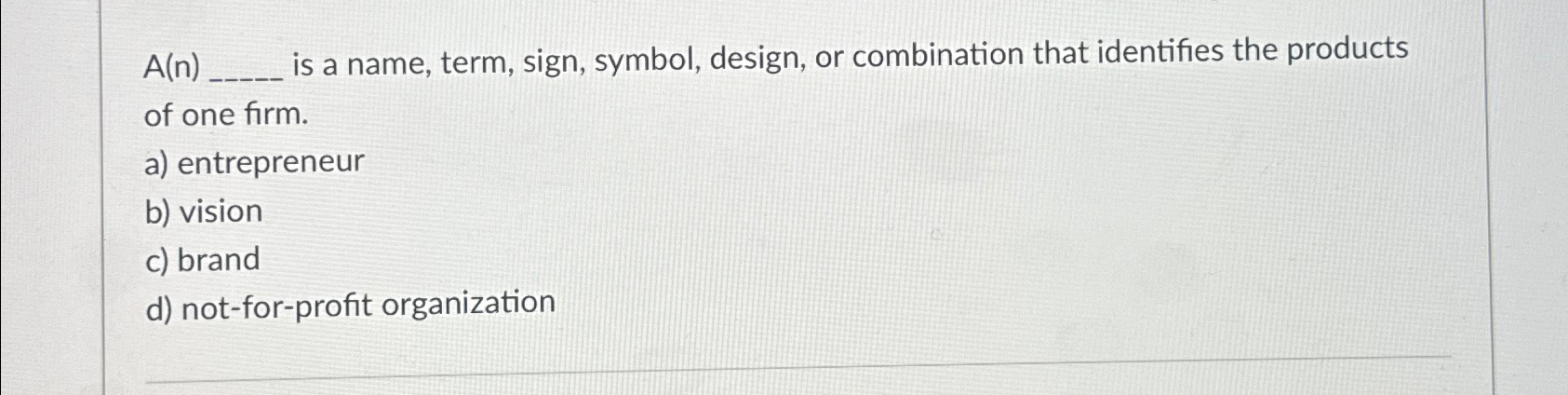 Solved A(n) ﻿is a name, term, sign, symbol, design, or | Chegg.com