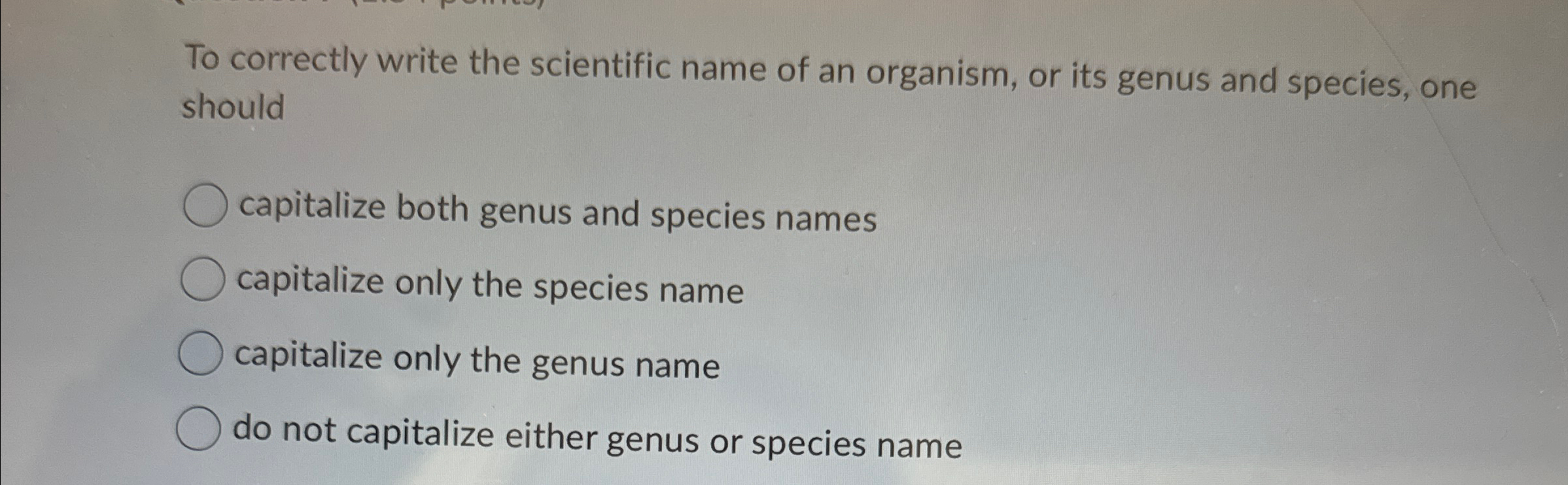 Solved To correctly write the scientific name of an | Chegg.com