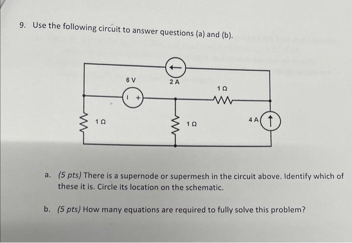 Solved 9. Use the following circuit to answer questions (a) | Chegg.com