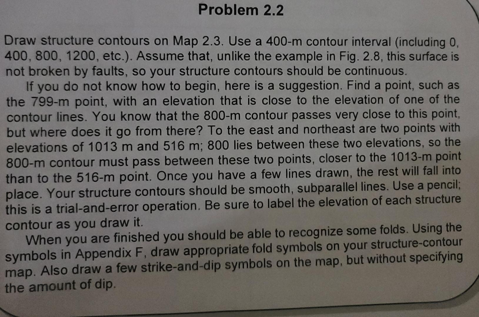 Solved Problem 2.2Draw structure contours on Map 2.3. ﻿Use a | Chegg.com
