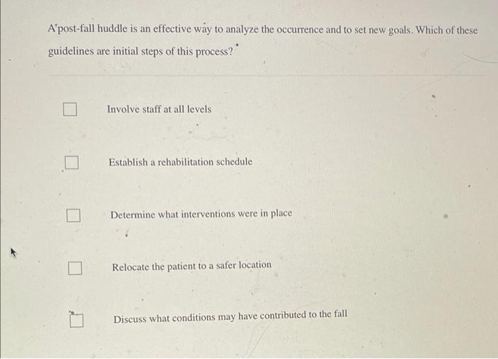 Solved A post-fall huddle is an effective way to analyze the | Chegg.com