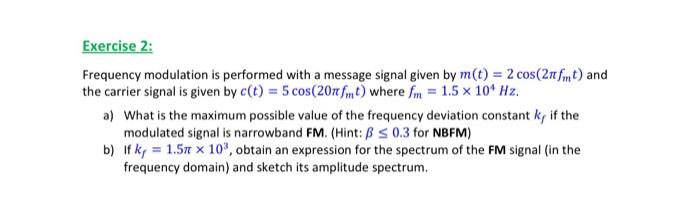 Solved Erequency modulation is performed with a message | Chegg.com