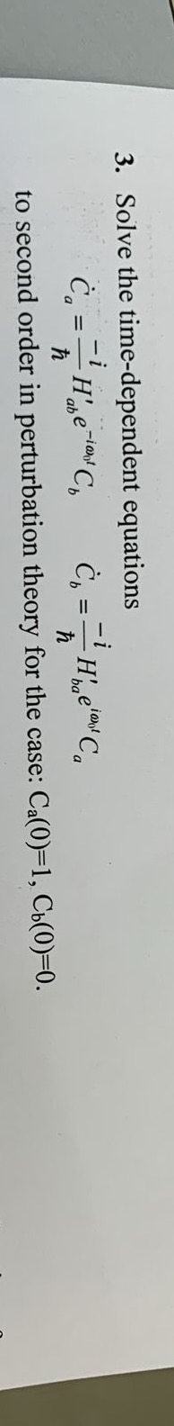 Solved Solve the time-dependent | Chegg.com