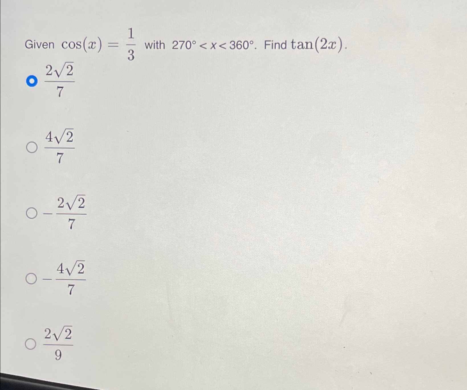 Solved Given cos(x)=13 ﻿with | Chegg.com