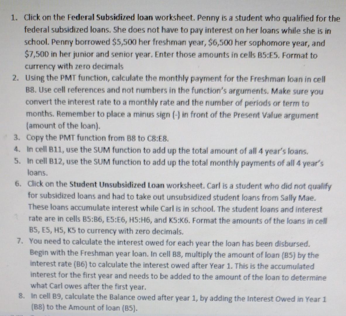 Solved 1. Click on the Federal Subsidized loan worksheet. | Chegg.com