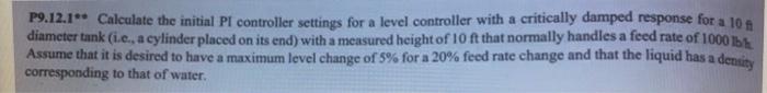 P9.12.1* Calculate the initial PI controller settings | Chegg.com