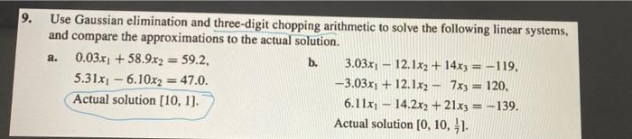 Solved 9. a. Use Gaussian elimination and three-digit | Chegg.com