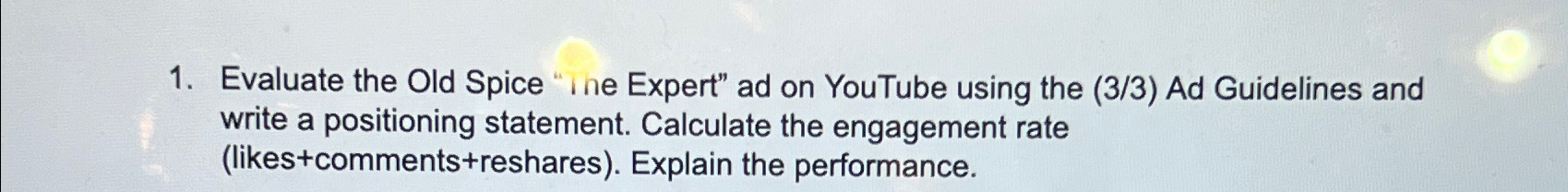 Solved Evaluate the Old Spice "ine Expert" ad on YouTube | Chegg.com