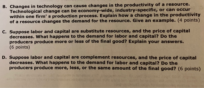 Solved B. Changes in technology can cause changes in the | Chegg.com